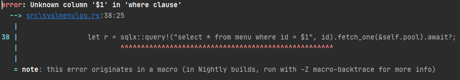 Unknown column '$1' in 'where clause' · Issue #389 · launchbadge/sqlx · GitHub