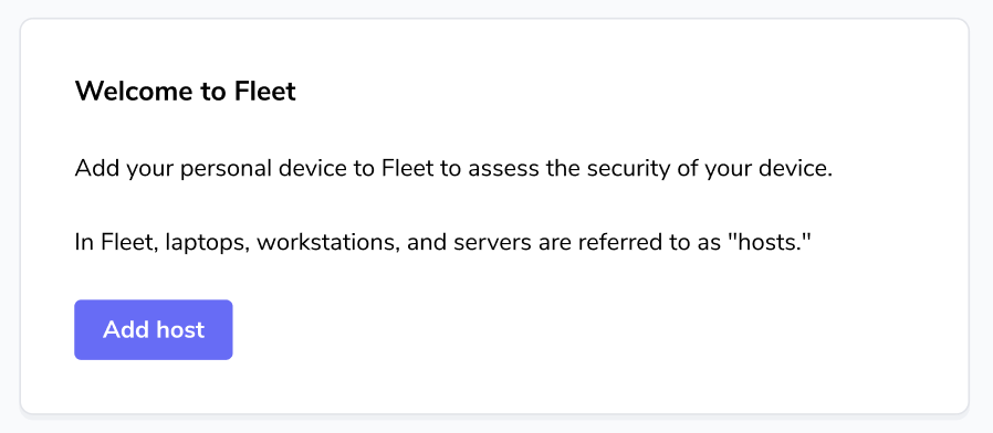 For new Fleet users, walk through adding personal device · Issue #5911 · fleetdm/fleet · GitHub