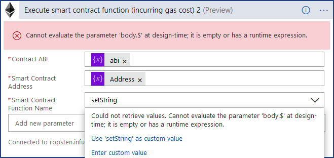 Logic App: Unable to use dynamic variables for "Execute smart contract function (incurring gas ...