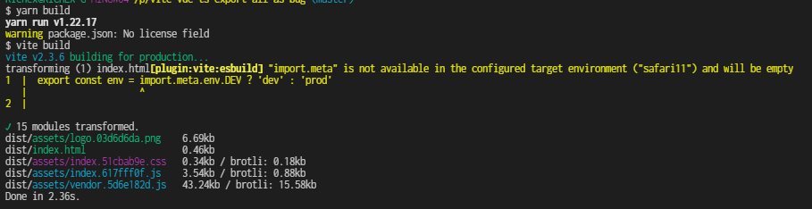 [vite] warning: "import.meta" is not available in the configured target environment ("safari11 ...