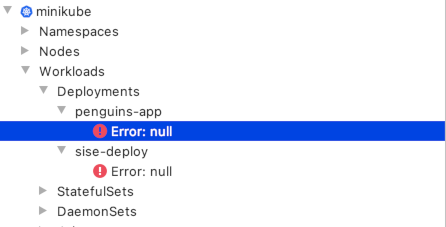 Pods for a deployment are not listed. An error is displayed instead ...
