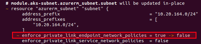 PrivateEndpointNetworkPoliciesCannotBeEnabledOnPrivateEndpointSubnet while the value is already ...