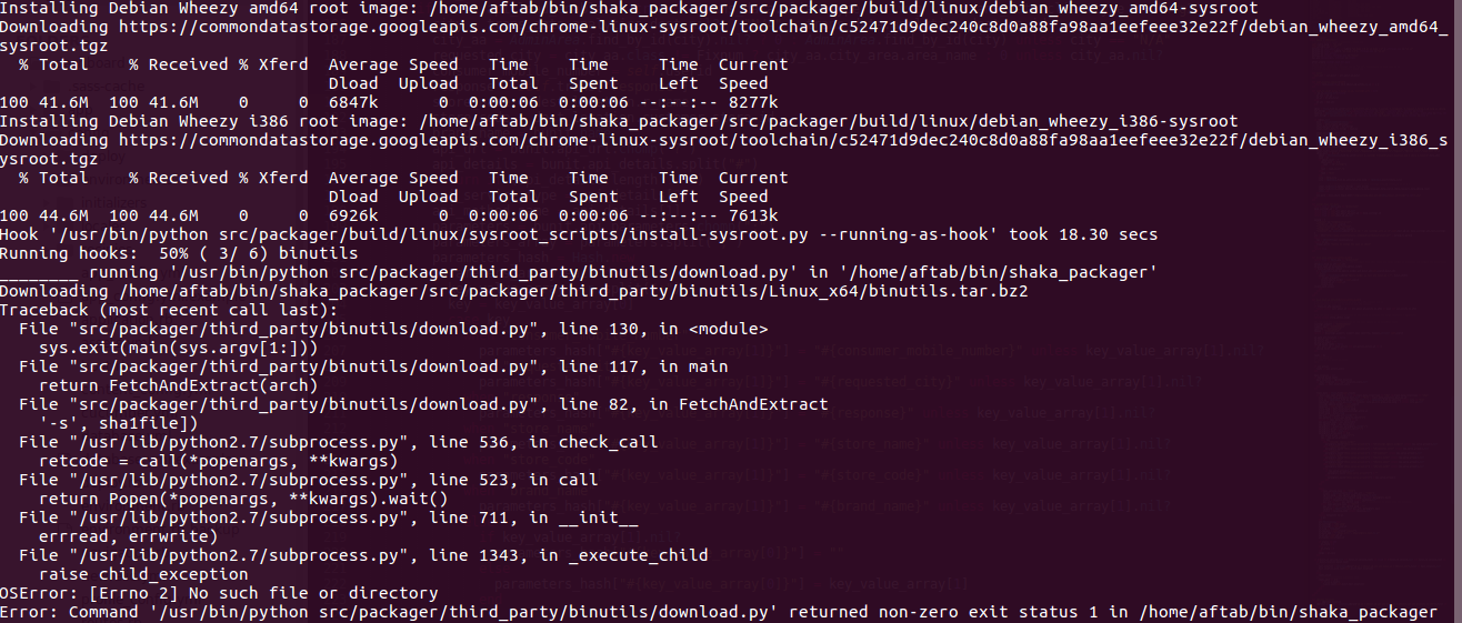 '/usr/bin/python src/packager/third_party/binutils/download.py' returned non-zero exit status 1 ...