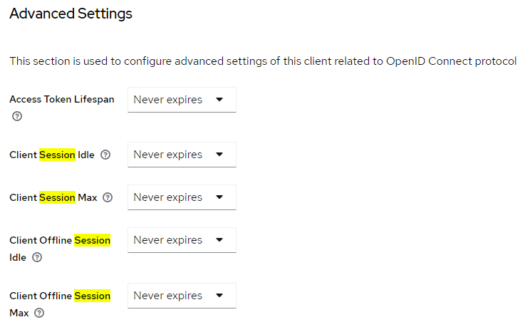 Session "Never Expires" should be named "Inherited" · Issue #17936 · keycloak/keycloak · GitHub