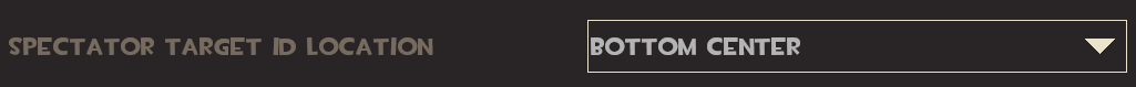 [TF2] "Spectator Target ID Location" settings other than default are ...