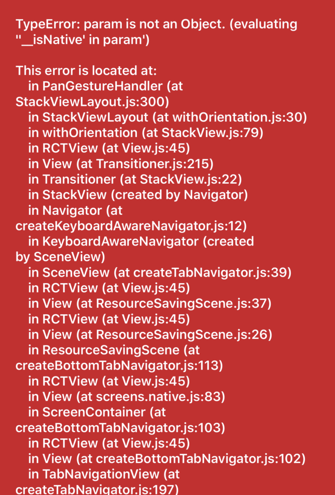 React Native@0.59.5 - param is not an Object (evaluating "__isNative" in param') · Issue #615 ...