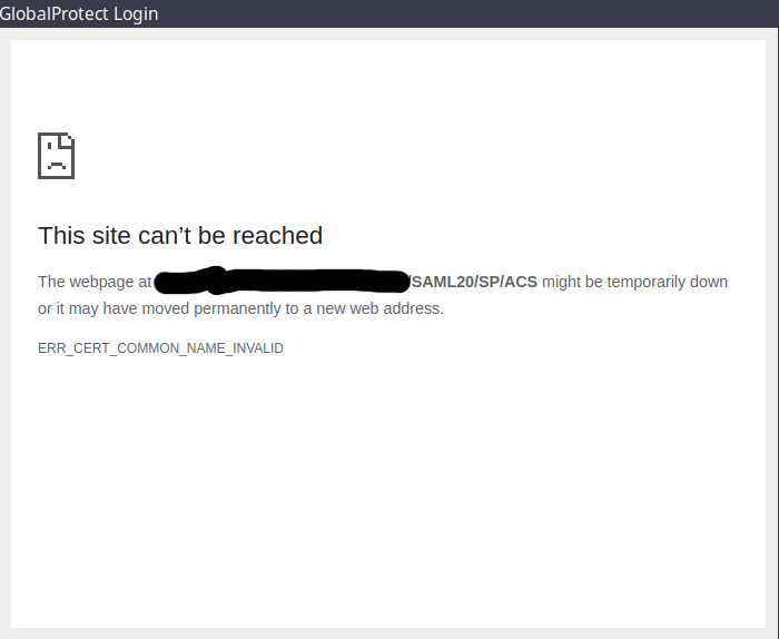 This Site Can T Be Reached After Authentication With Okta · Issue 221 · Yuezk Globalprotect