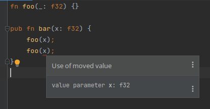 Incorrect "Use of moved value" error · Issue #7246 · intellij-rust/intellij-rust · GitHub
