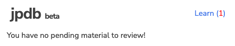 You have no pending material to review · Issue #175 · jpdb-io/issue-tracker · GitHub
