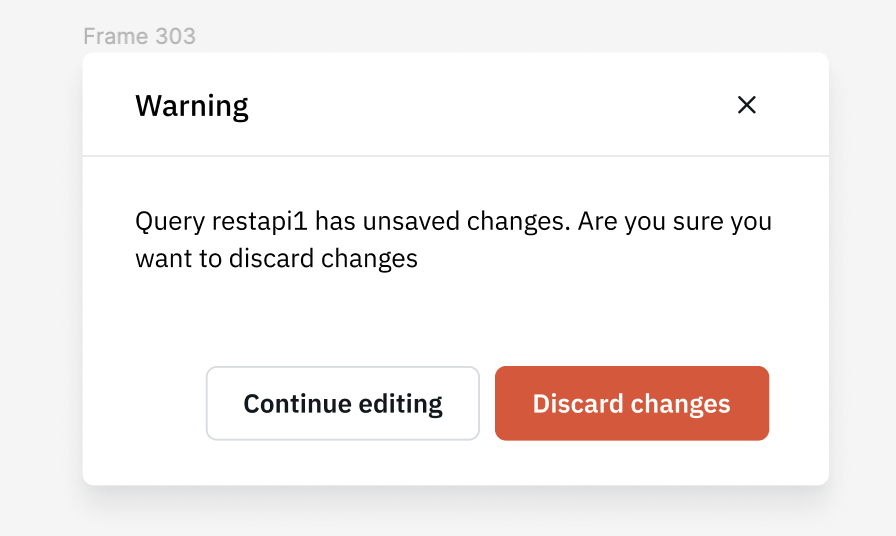 Update the text and UI of `Continue Editing` query popup modal · Issue #6207 · ToolJet/ToolJet ...