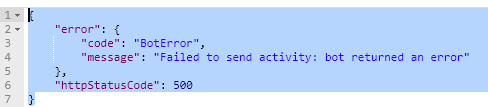 BotError : Failed to send activity: bot returned an error ...