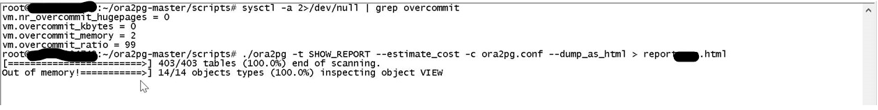Out of Memory during SHOW_REPORT · Issue #864 · darold/ora2pg · GitHub