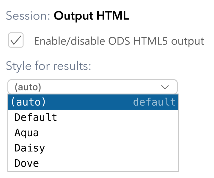 Provide an easy way for users to specify the ODS style of the results and automatically use a ...