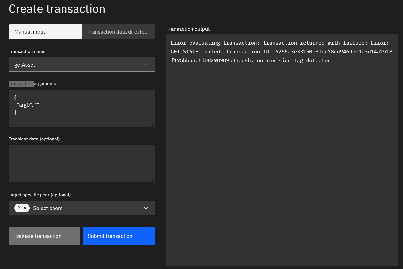 Failed to handle GET_STATE. error: no revision tag detected when submitting a transaction from ...