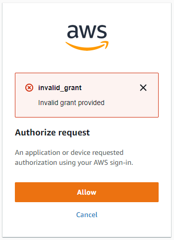 `invalid_grant: invalid grant provided` when using AWS Identity Center ... `invalid_grant: invalid grant provided` when using AWS Identity Center ...