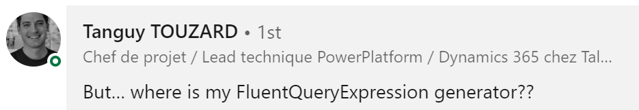 Generate Tanguy's type of FluentQueryExpression · Issue #828 · rappen/FetchXMLBuilder · GitHub