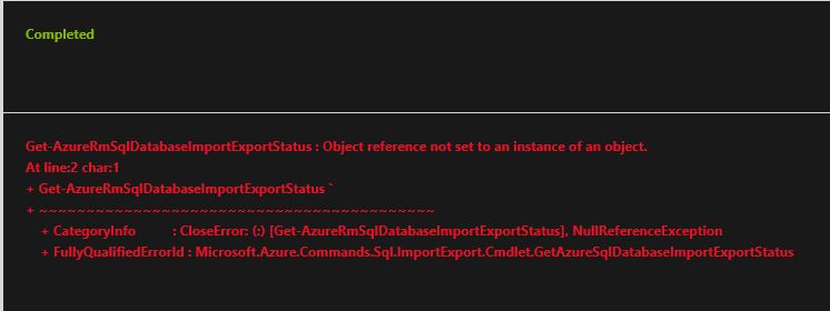 Failed To Run Cmdlet Get Azurermsqldatabaseimportexportstatus In Powershell Runbook · Issue 