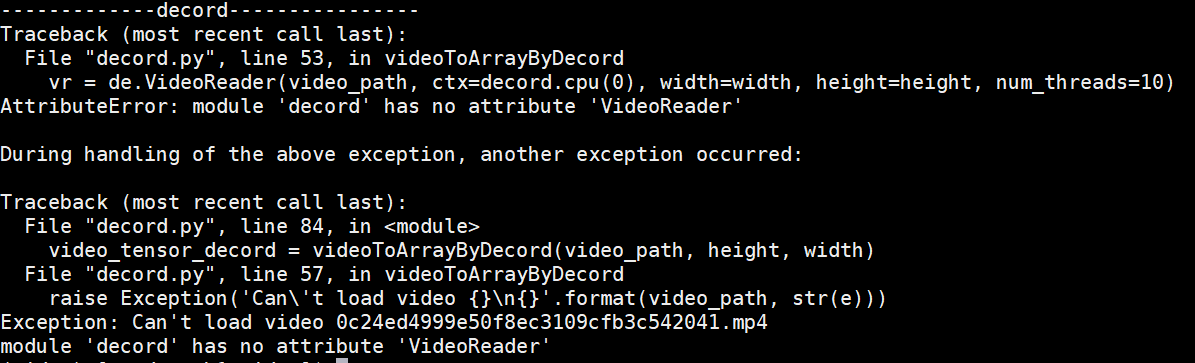 module 'decord' has no attribute 'VideoReader' in v0.6.0 · Issue #206 · dmlc/decord · GitHub