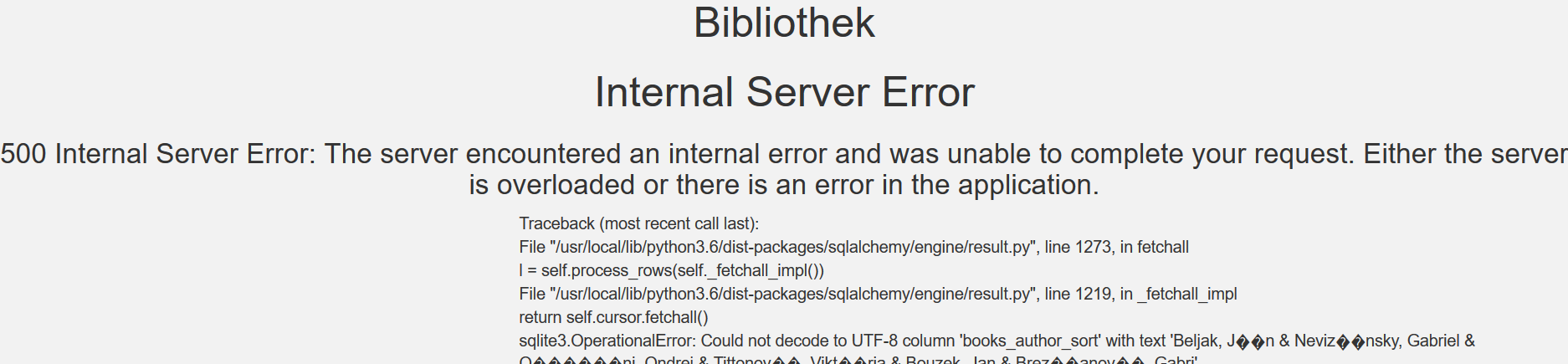 500 Internal Server Error: Could not decode to UTF-8 column 'books_author_sort' · Issue #1302 ...