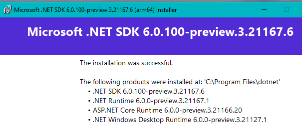 ARM64 installer for .NET SDK 6.0.100-preview reports success but .NET 6 ...