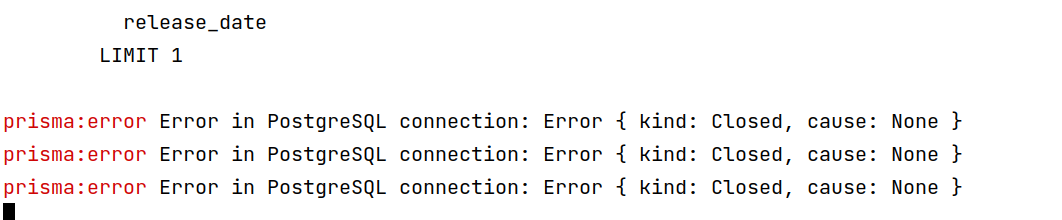 Error in PostgreSQL connection: Error { kind: Closed, cause: None ...