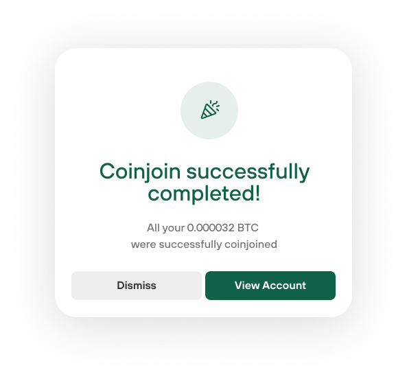 Improve CoinJoin success modals · Issue #7001 · trezor/trezor-suite · GitHub