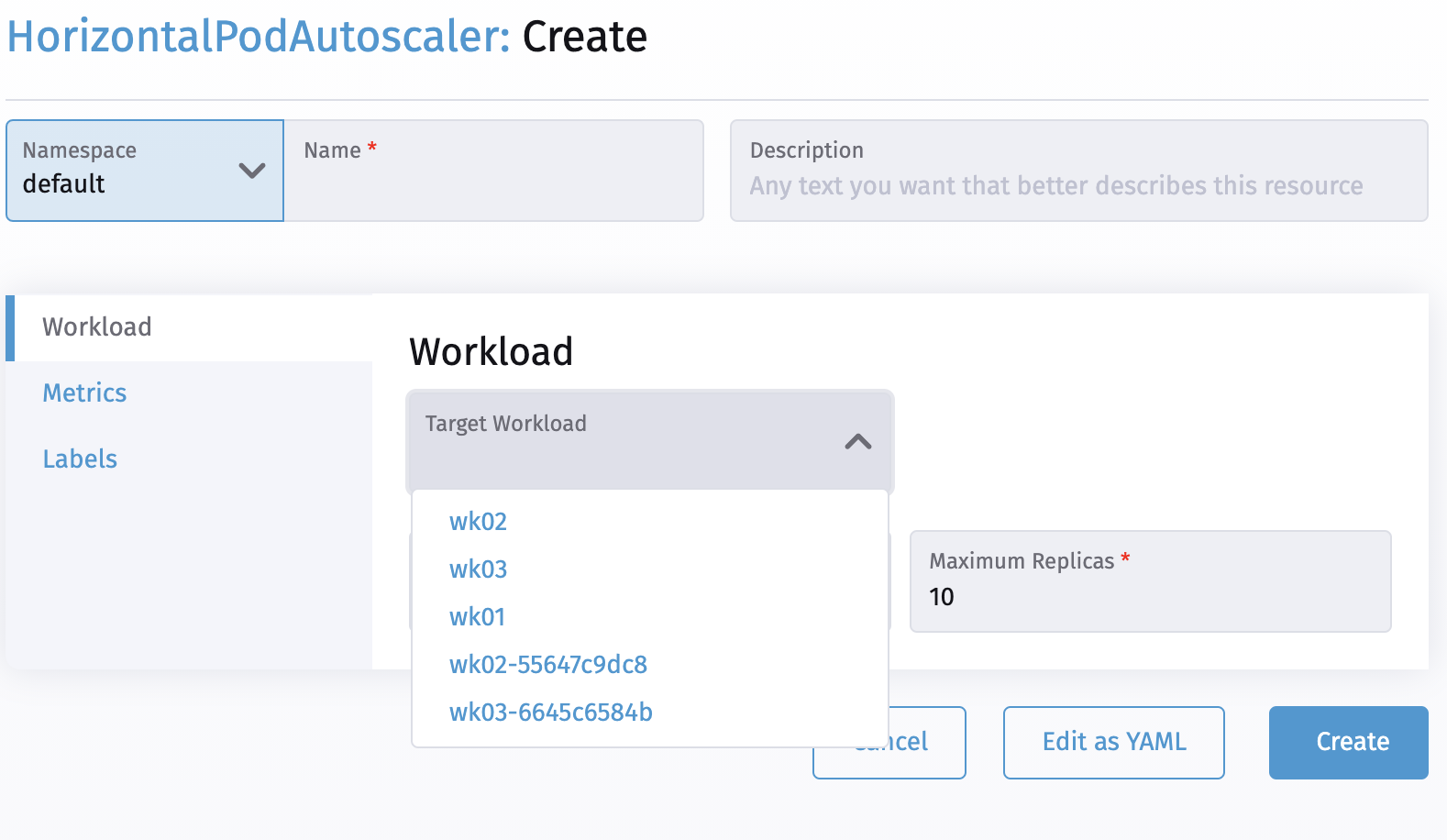 Create HPA does not list only deployment · Issue #2324 · rancher/dashboard · GitHub