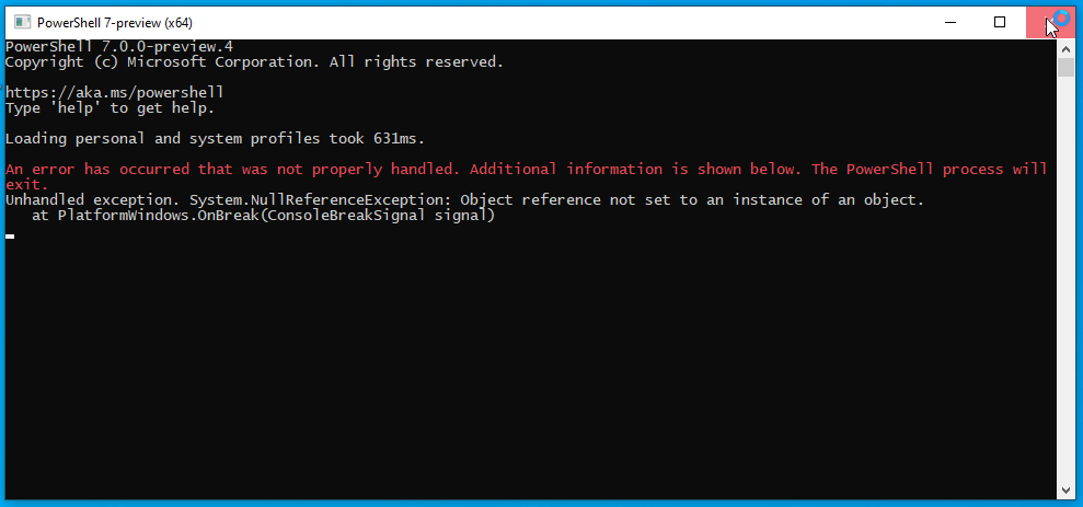 unhandled nullreferenceexception when closing PowerShell 6.2.3 · Issue #10579 · PowerShell ...