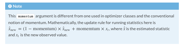 Pytorch 0.4.0 documentation typo for batchnorm's momentum parameter · Issue #5625 · pytorch ...