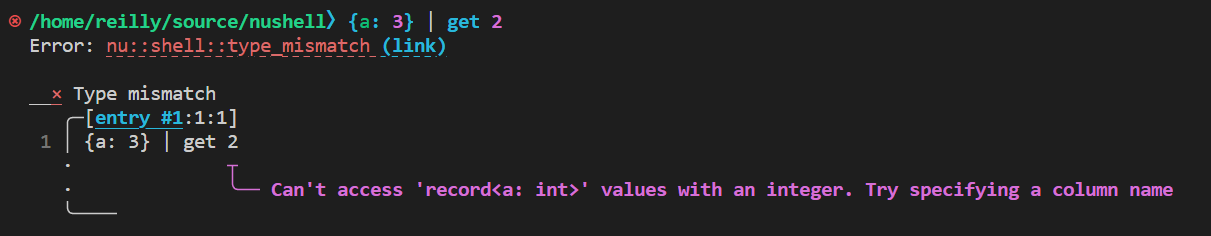 Bad error for using `| get 0` on a record · Issue #6874 · nushell/nushell · GitHub