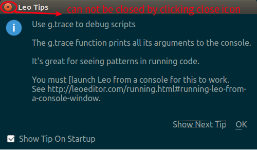 show-next-tip dialog's close icon doesn't work · Issue #694 · leo-editor/leo-editor · GitHub