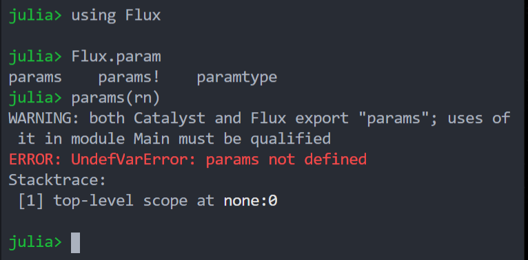 WARNING: both Catalyst and Flux export "params"; uses of it in module Main must be qualified ...