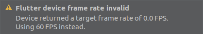 Flutter device frame rate invalid. · Issue #86328 · flutter/flutter · GitHub
