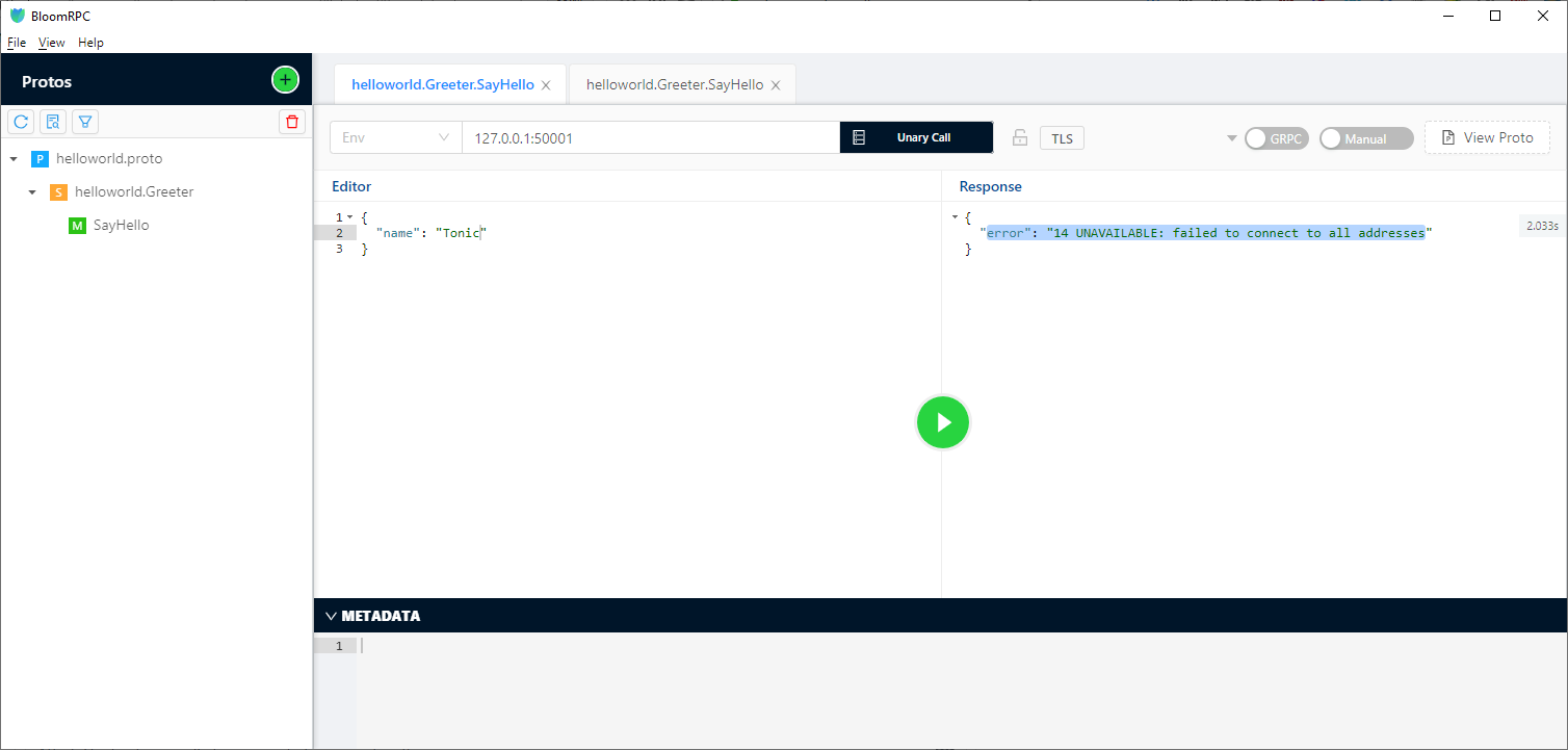 helloworld-tonic "error": "14 UNAVAILABLE: failed to connect to all addresses" · Issue #688 ...