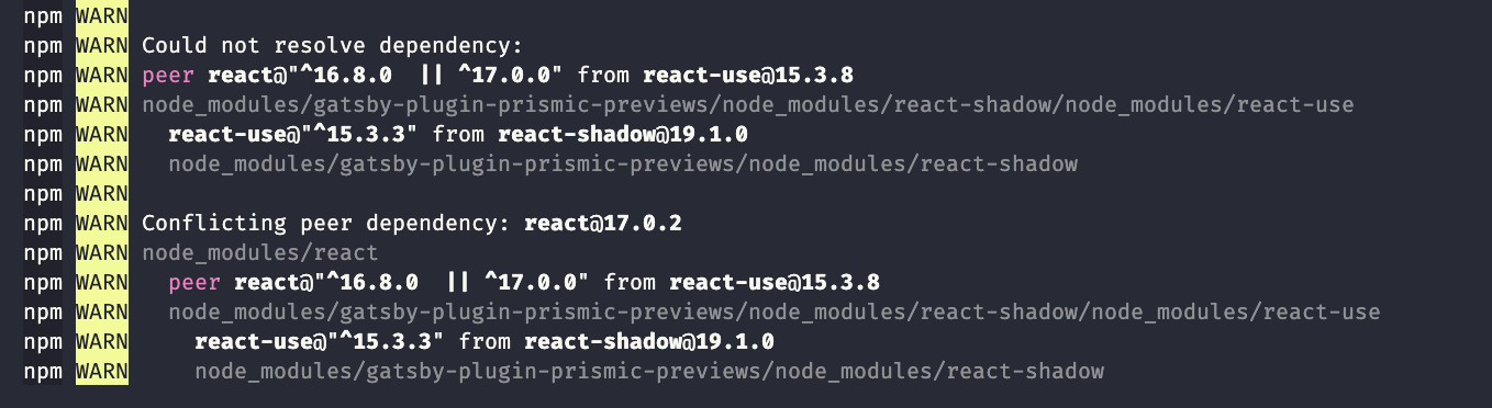 Update react-shadow to get rid of peerDep warnings · Issue #533 · prismicio/prismic-gatsby · GitHub