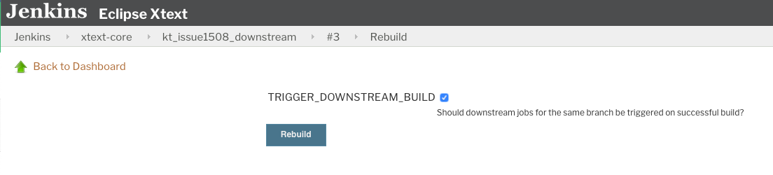 [Jenkins] Trigger downstream builds · Issue #1508 · eclipse-xtext/xtext · GitHub