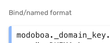 New Admin: DKIM bind says _domain_key instead of _domainkey · Issue #2931 · modoboa/modoboa · GitHub