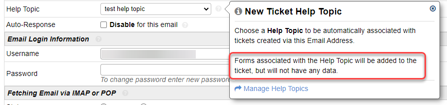 Forms not being assigned to tickets when help topic is assigned by email box or ticket filters ...