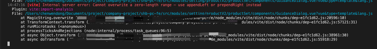 [vite] Internal server error: Cannot overwrite a zero-length range – use appendLeft or ...