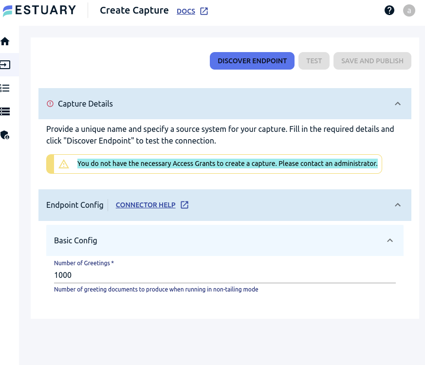 Missing access grants error for create is weird · Issue #354 · estuary/ui · GitHub
