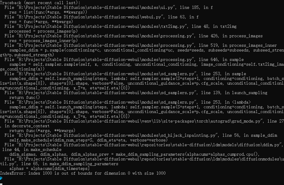 [Bug]: always error in ddim 36 steps · Issue #3912 · AUTOMATIC1111/stable-diffusion-webui · GitHub