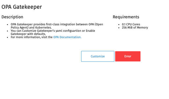 Enable OPA Gatekeeper shows error in Enable button and never refresh and works after manual ...