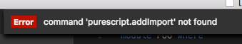 addImport command not found · Issue #100 · nwolverson/vscode-ide-purescript · GitHub