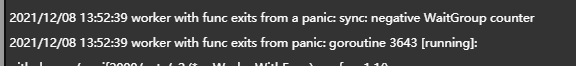 worker with func exits from a panic: sync: negative WaitGroup counter · Issue #199 · panjf2000 ...