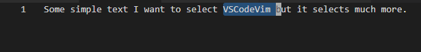 vw selects more then word. · Issue #3368 · VSCodeVim/Vim · GitHub