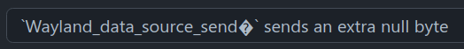 `Wayland_data_source_send` sends an extra null byte · Issue #6083 · libsdl-org/SDL · GitHub