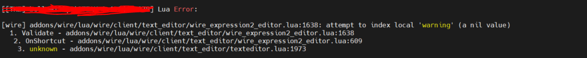 Getting Lua Error When Game Attempts To Show E2 Warnings · Issue #2456 · wiremod/wire · GitHub