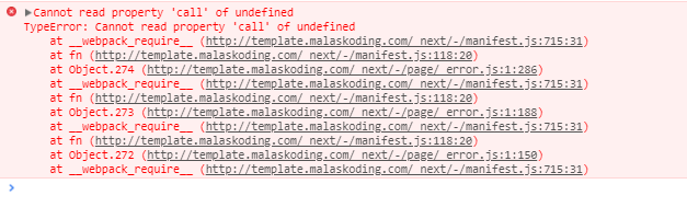 Cannot read property 'call' of undefined · Issue #4274 · vercel/next.js · GitHub