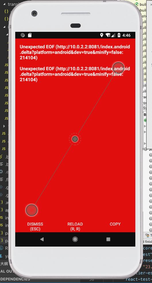 Android: Unexpected token '.' (http://10.0.2.2:8081/index.delta?platform=android&dev=true&minify ...