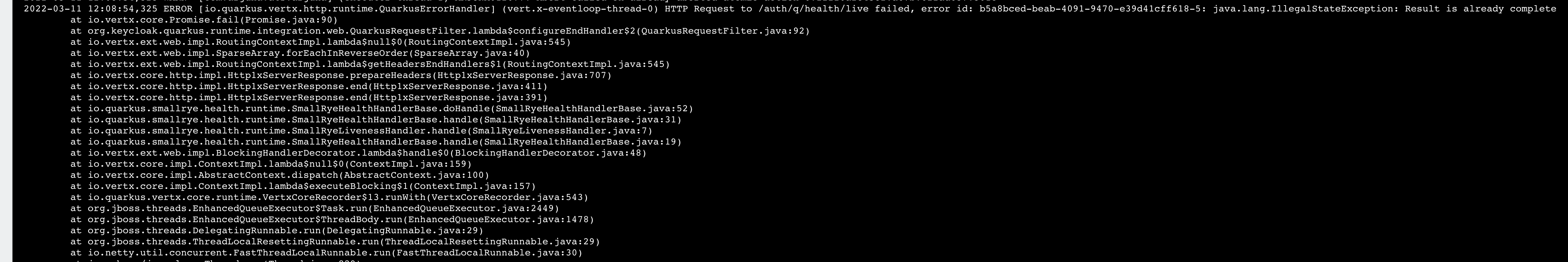 Keycloak quarkus smallrye liveness probe: already completed error ...